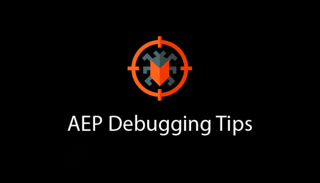 AEP Debugging Tips - Jimalytics Blog