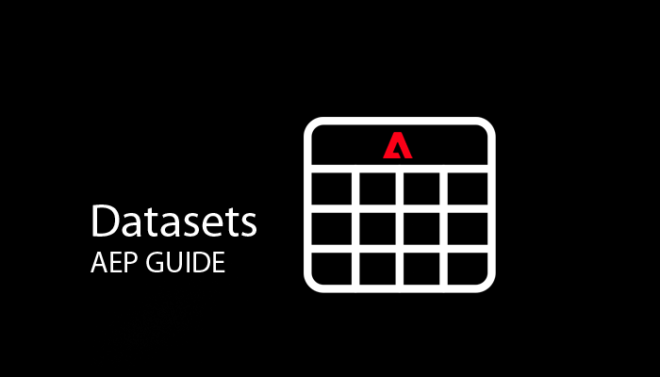Adobe AEP Guide: Datasets - Jimalytics Blog